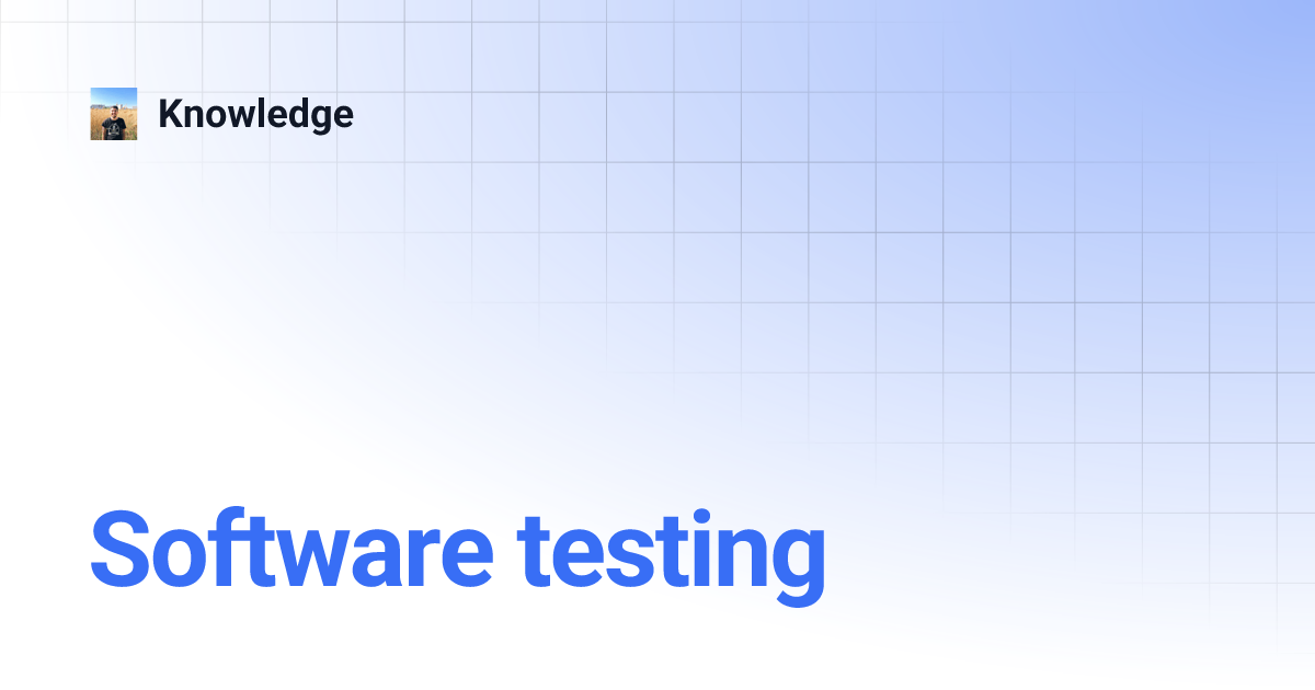 Software testing | Knowledge